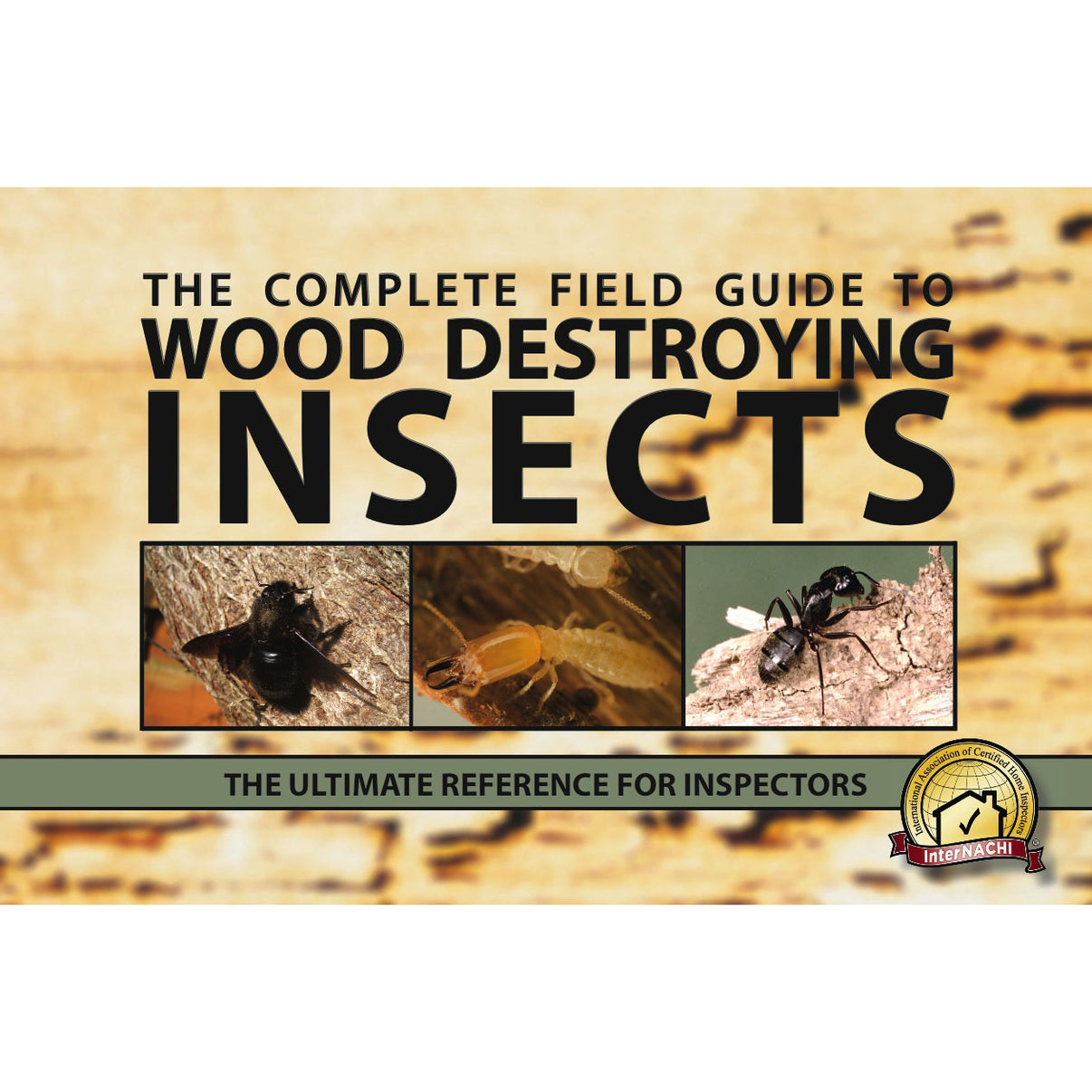 InterNACHI's WDO Inspection Field Guide – Inspector Outlet